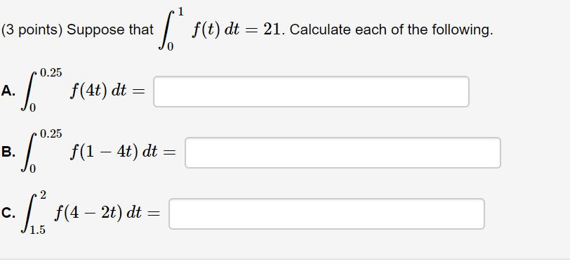 Solved (3 points) Suppose thatf(t) dt 21. Calculate each of | Chegg.com