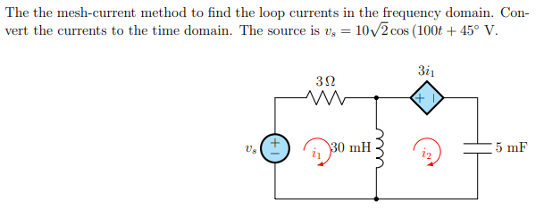 Solved The the mesh-current method to find the loop currents | Chegg.com