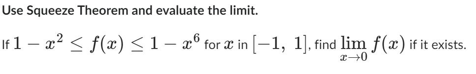 Solved Use Squeeze Theorem and evaluate the limit. If | Chegg.com