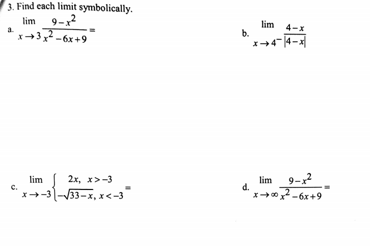 Solved 3. Find each limit symbolically. lim 9-12 *x+3x2 - 6x | Chegg.com