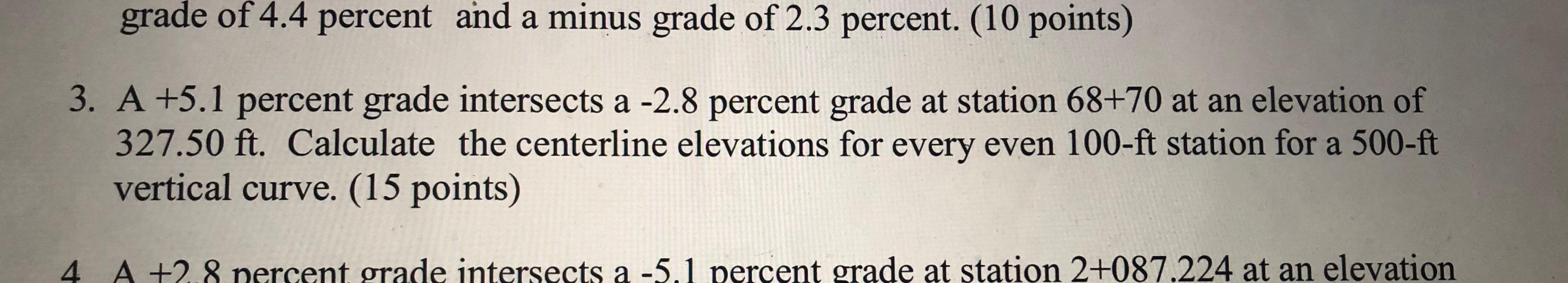 Solved grade of 4.4 percent and a minus grade of 2.3 | Chegg.com