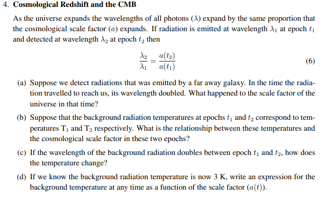 Solved 4. Cosmological Redshift and the CMB As the universe | Chegg.com