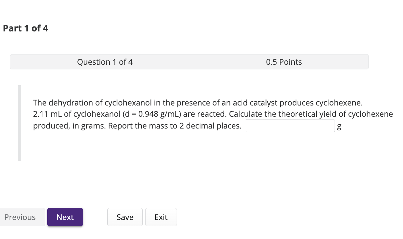 Solved The dehydration of cyclohexanol in the presence of an | Chegg.com