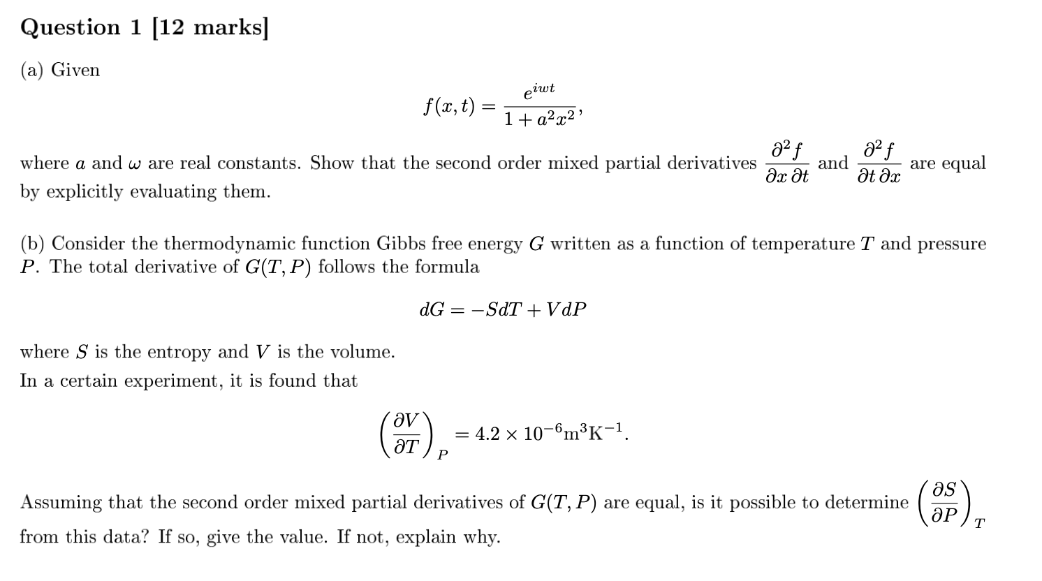Solved f(x,t)=1+a2x2eiwt where a and ω are real constants. | Chegg.com