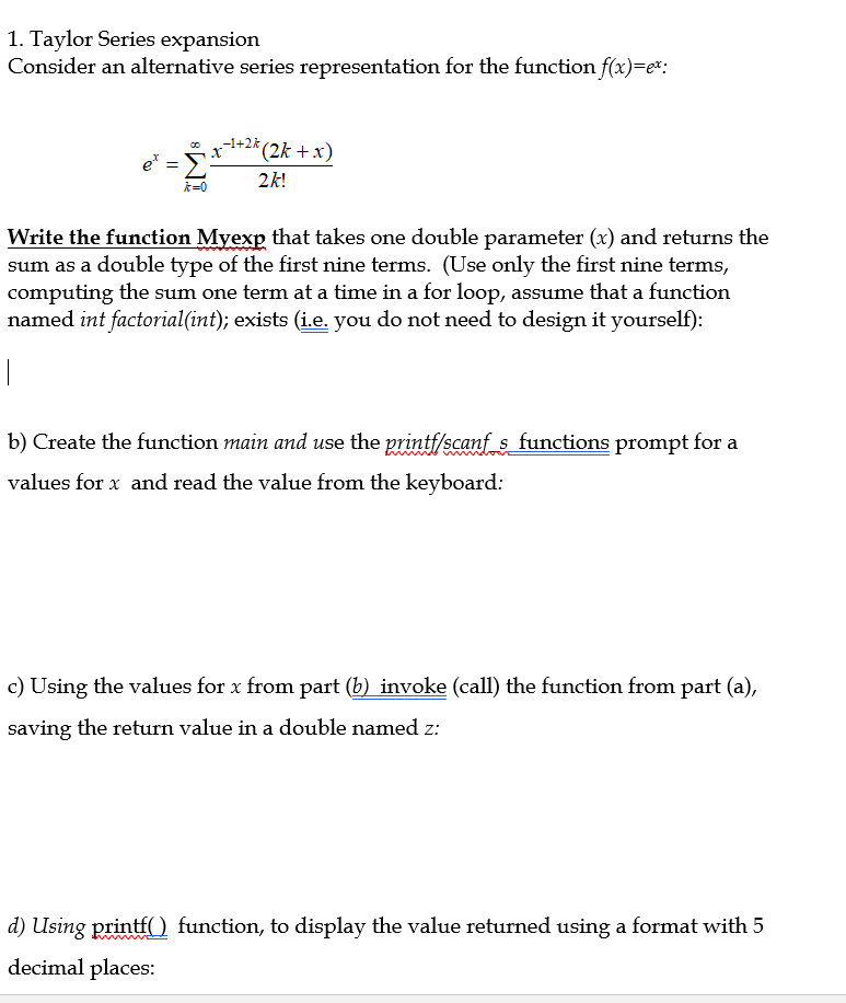 Solved 1. Taylor Series expansion Consider an alternative | Chegg.com