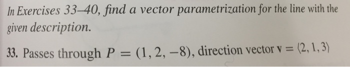 Solved In Exercises 33-40, find a vector parametrization for | Chegg.com