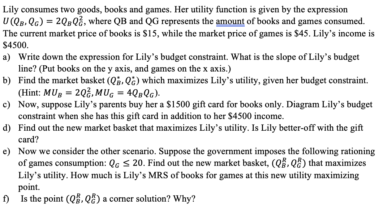 Solved Lily consumes two goods, books and games. Her utility | Chegg.com
