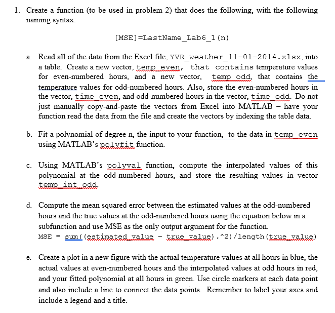 1. Create a function (to be used in problem 2) that | Chegg.com