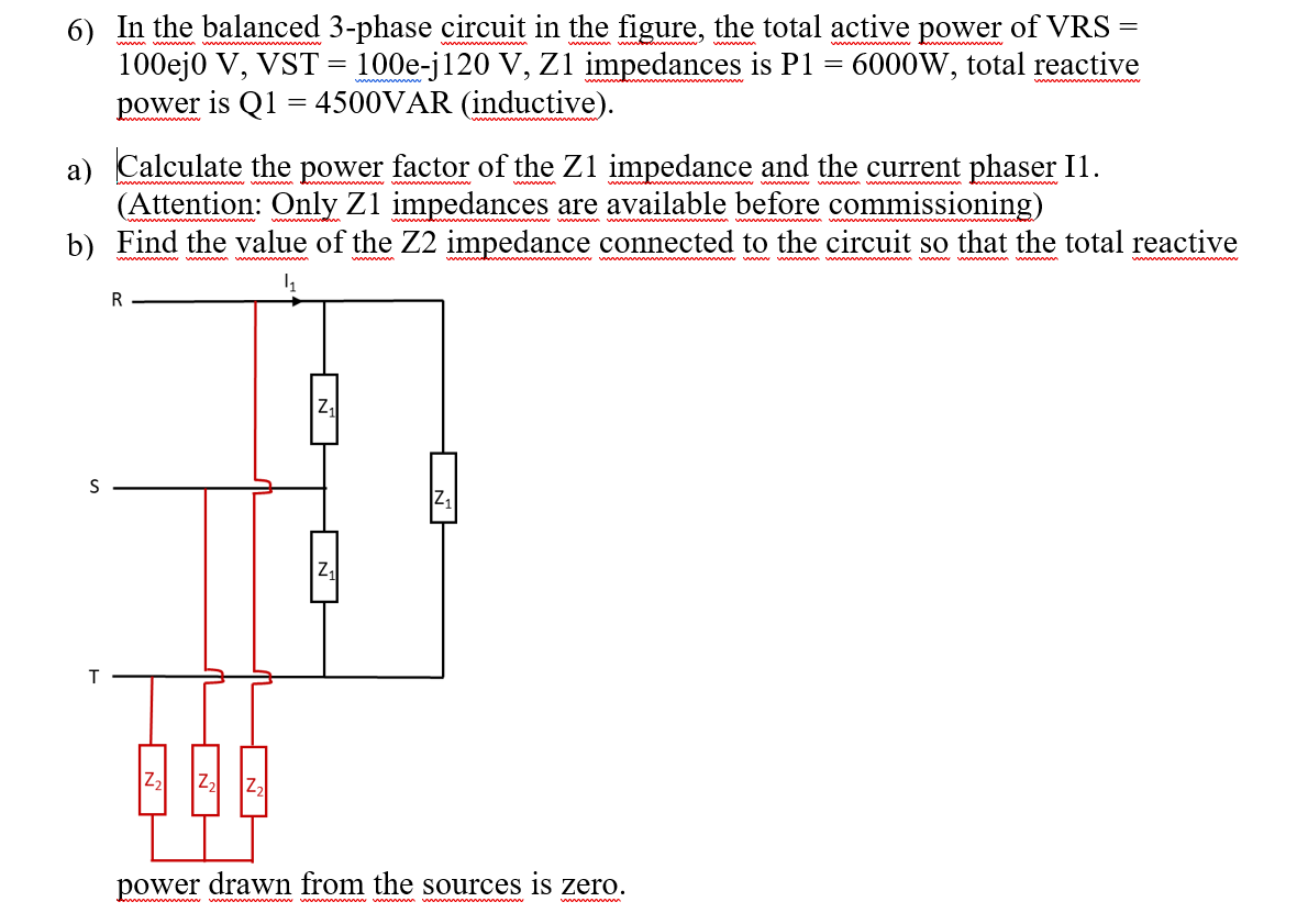 Solved 6) In the balanced 3-phase circuit in the figure, the | Chegg.com