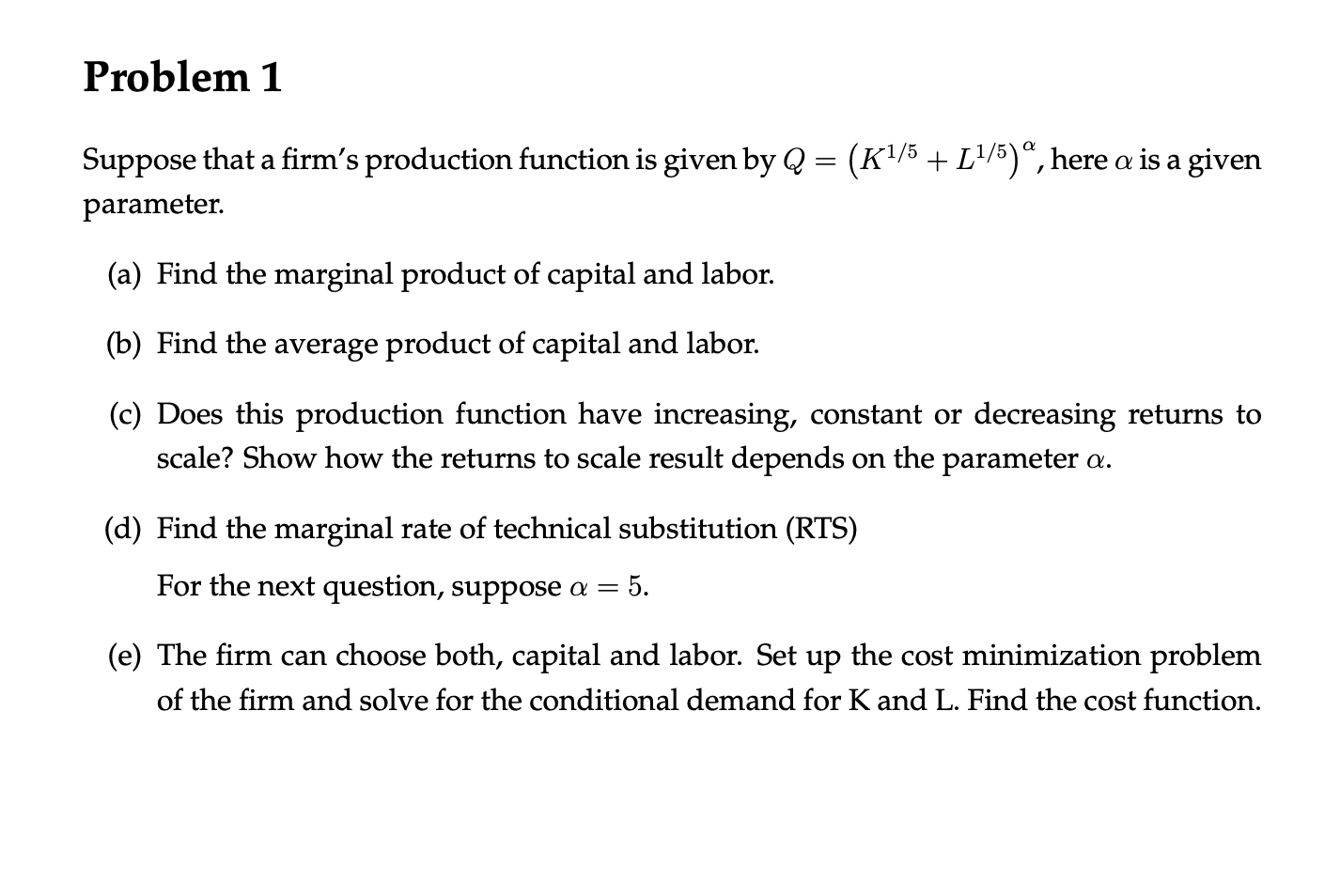 Solved Problem 1 = Suppose that a firm's production function | Chegg.com