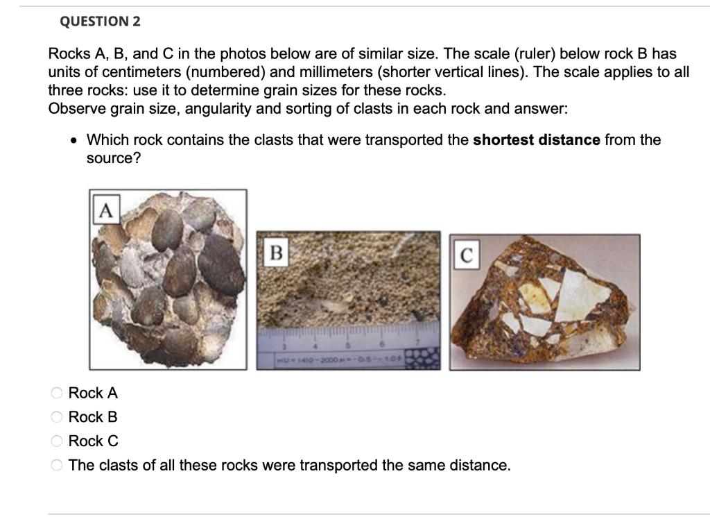 Solved Rocks A,B, and C in the photos below are of similar | Chegg.com