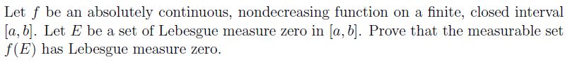 Solved Let f be an absolutely continuous, nondecreasing | Chegg.com