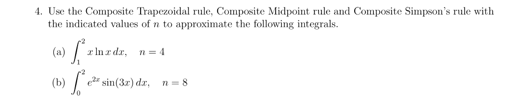 Solved Use the Composite Trapezoidal rule, Composite | Chegg.com