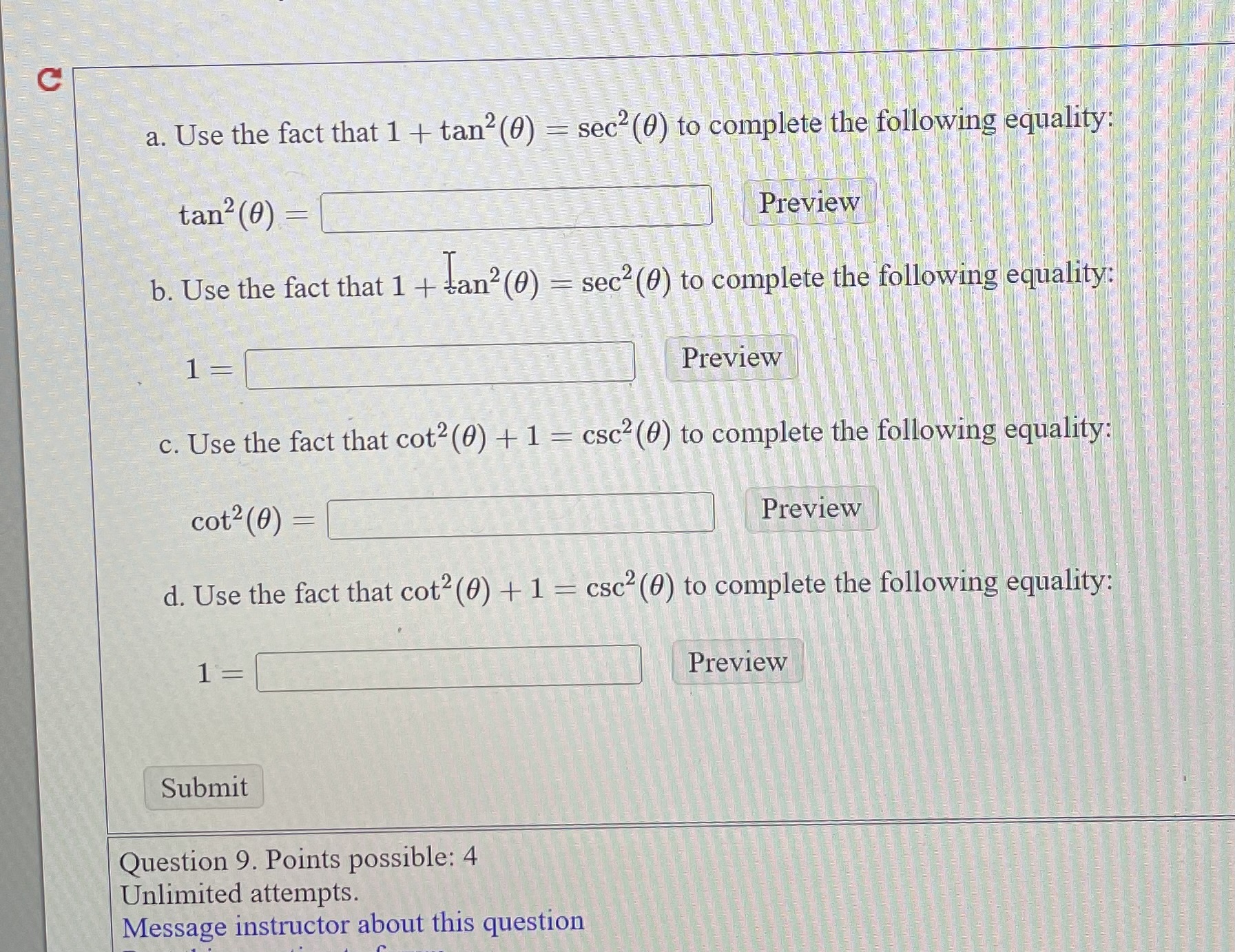 Solved a. Use the fact that 1+tan2(θ)=sec2(θ) to complete | Chegg.com
