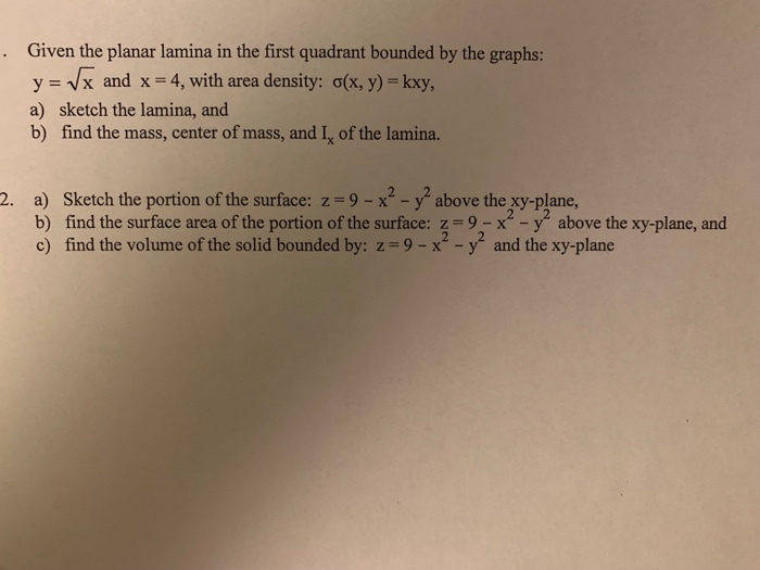 Solved Given the planar lamina in the first quadrant bounded | Chegg.com