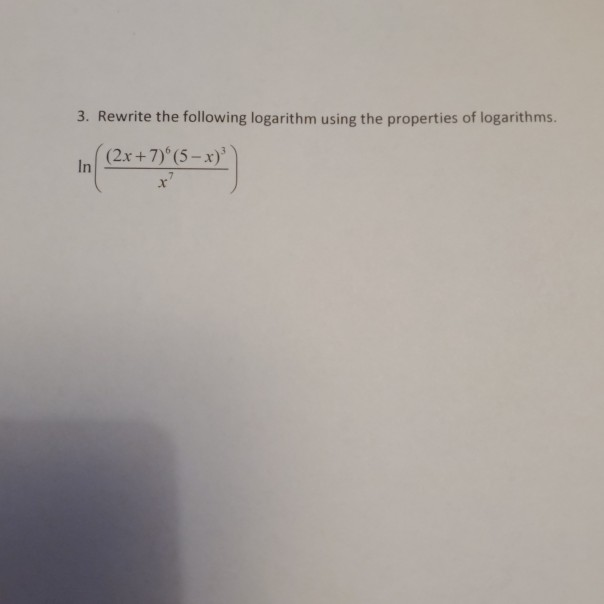 Solved 3. Rewrite the following logarithm using the | Chegg.com