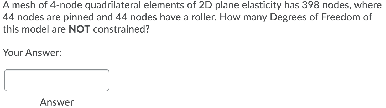 Solved A mesh of 4-node quadrilateral elements of 2D plane | Chegg.com