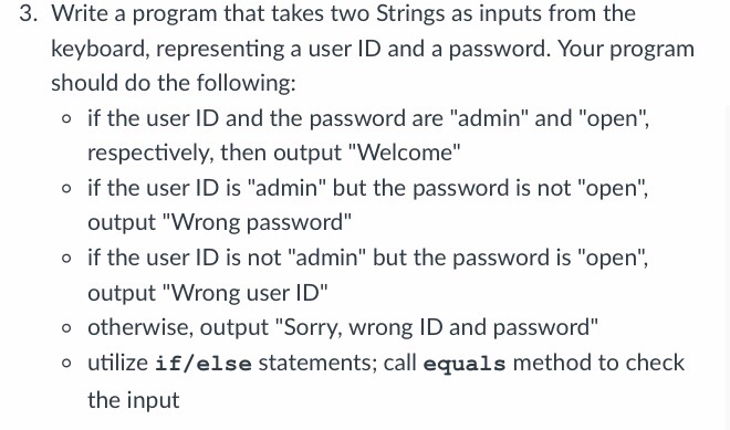 Solved 3. Write a program that takes two Strings as inputs | Chegg.com