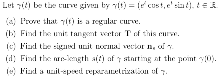 Solved Let γ(t) be the curve given by γ(t) = (et cost,et | Chegg.com