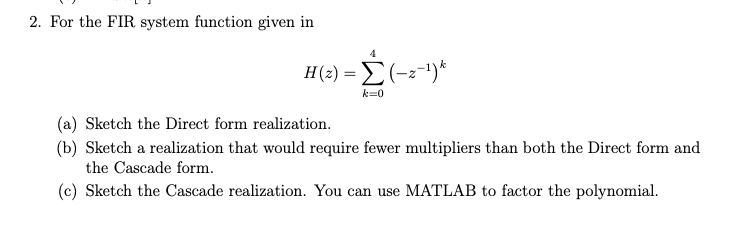 Solved 2 For The Fir System Function Given In 7912