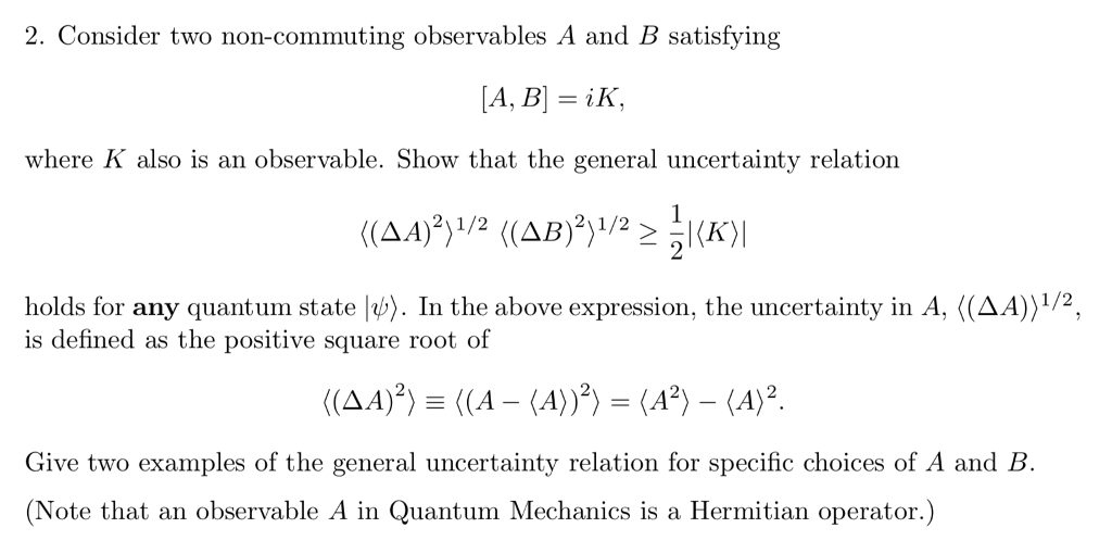 Solved 2. Consider two non-commuting observables A and B | Chegg.com