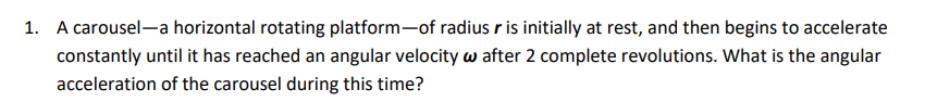 Solved 1. A carousel-a horizontal rotating platform-of | Chegg.com
