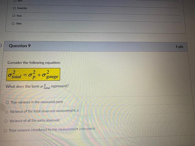 Solved ter O twenty O five O two Question 9 1 pts Consider | Chegg.com