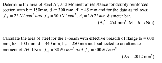 Solved Determine the area of steel A's and Moment of | Chegg.com