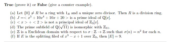 Solved True (prove it) or False (give a counter example). | Chegg.com