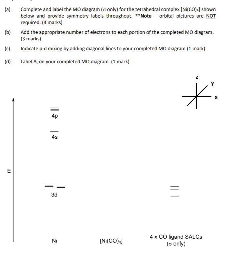 Solved (a) Complete and label the MO diagram (o only) for | Chegg.com