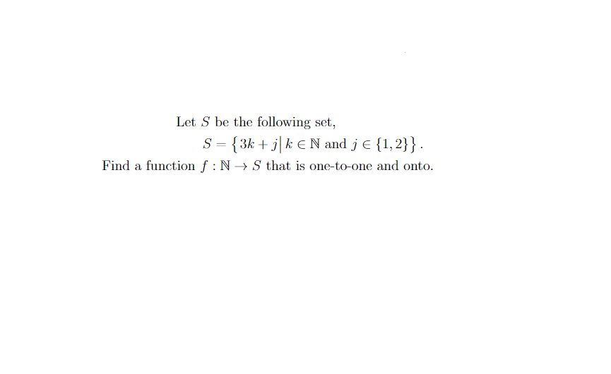 Solved Let S be the following set, S={3k+j∣k∈N and j∈{1,2}}. | Chegg.com