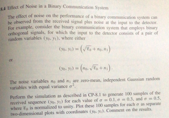 S.4 Effect of Noise in a Binary Communication System | Chegg.com