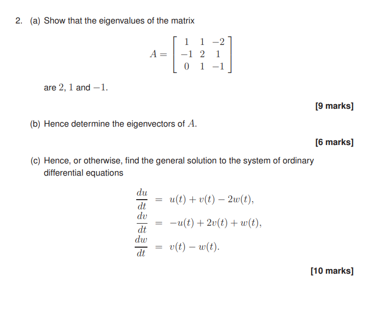 Solved 2. (a) Show that the eigenvalues of the matrix | Chegg.com