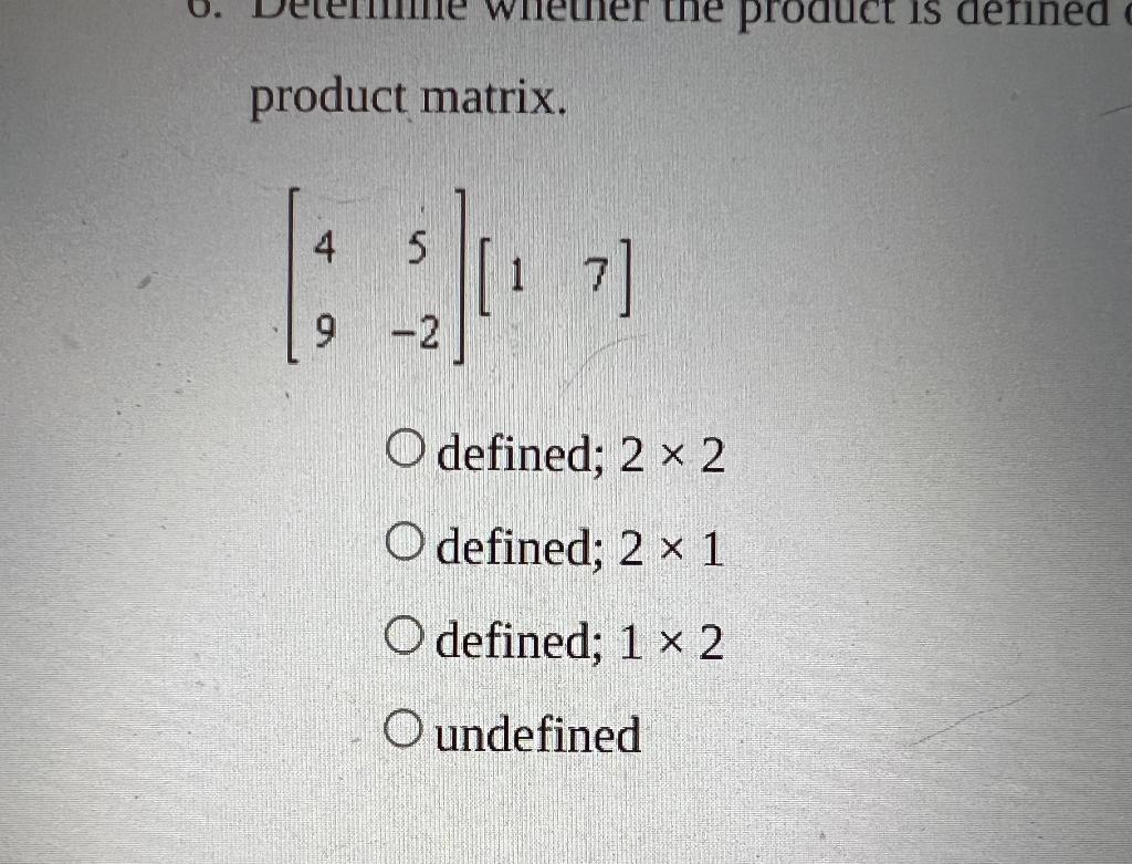 Solved the product is defined product matrix. 4 5 |: 1 71 9 | Chegg.com