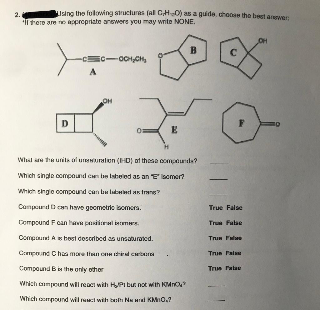 Solved 2. Using the following structures (all C7H120) as a | Chegg.com