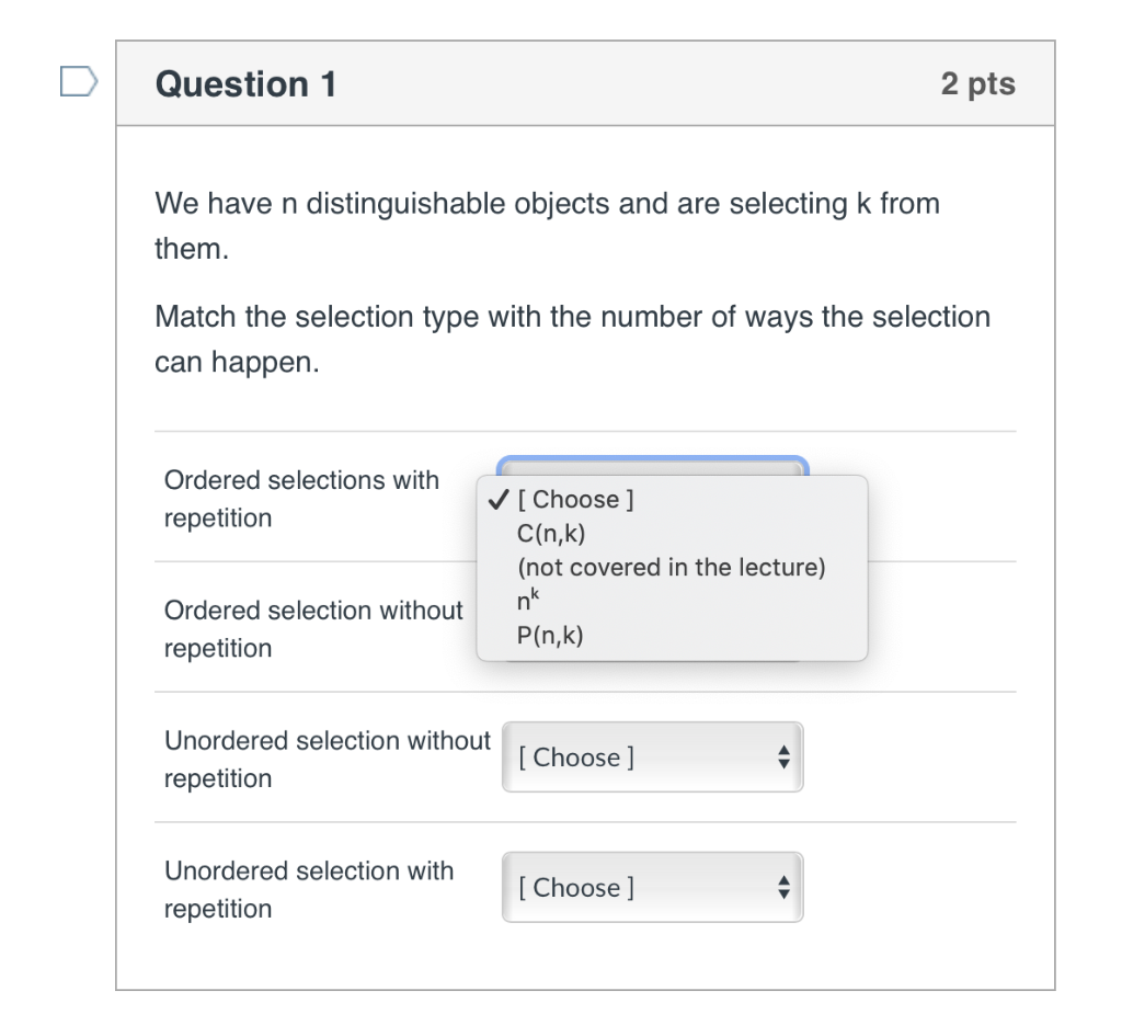 Solved DQuestion 1 2 pts We have n distinguishable objects | Chegg.com