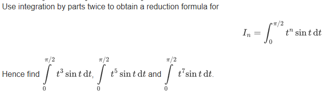 Solved Use integration by parts twice to obtain a reduction | Chegg.com