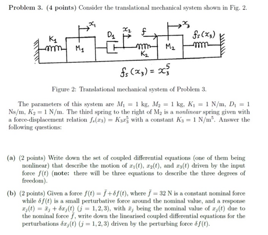 Solved Problem 3. (4 points) Consider the translational | Chegg.com