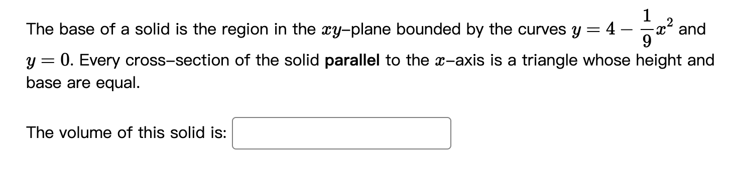 Solved The base of a solid is the region in the xy-plane | Chegg.com