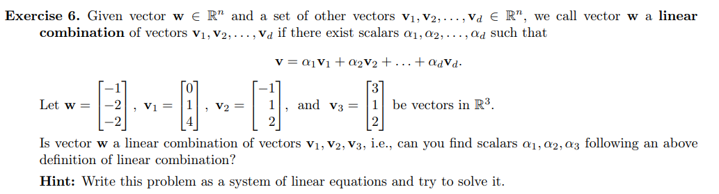 Solved Exercise 6. Given vector w∈Rn and a set of other | Chegg.com