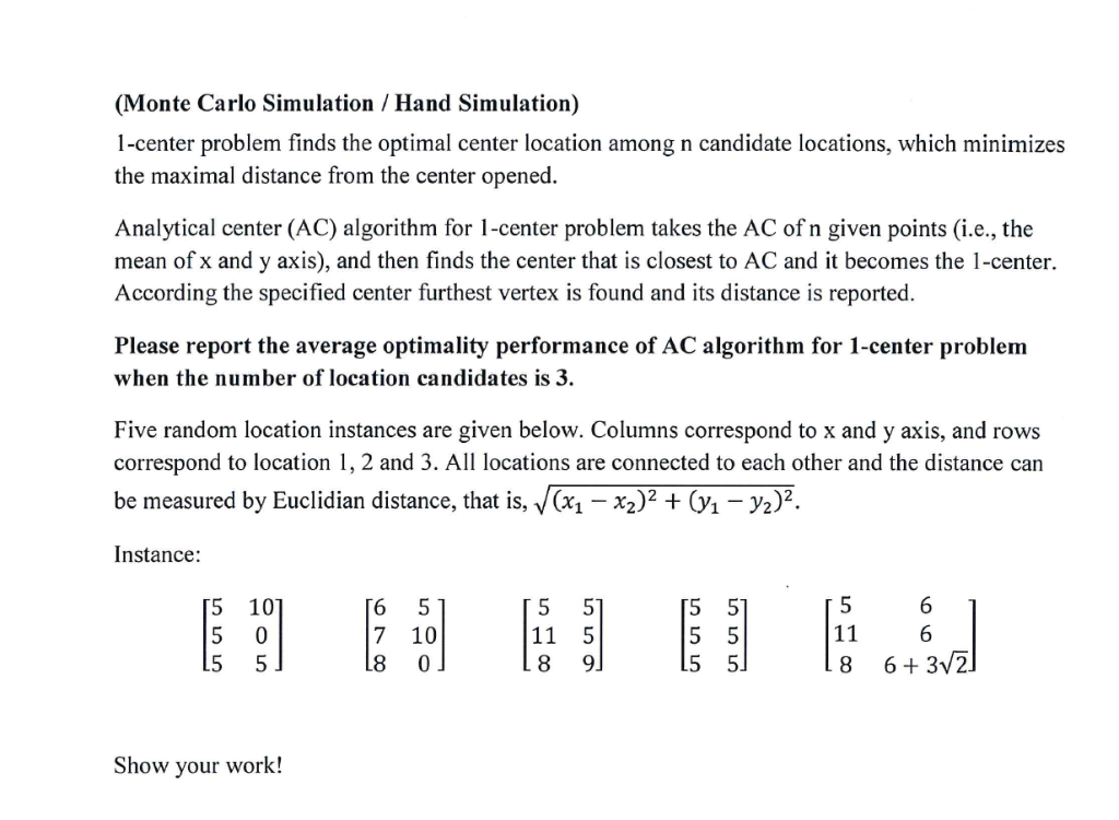 (Monte Carlo Simulation / Hand Simulation) 1-center | Chegg.com