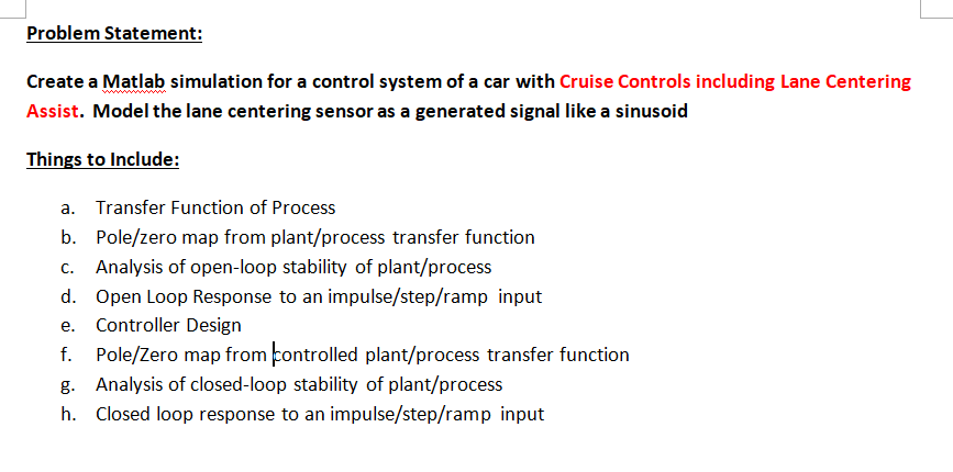 Problem Statement: Create a Matlab simulation for a | Chegg.com