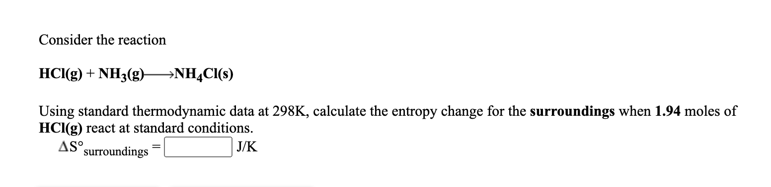 Solved Consider the reaction 4HCl(g) + O2(g) +2H2O(g) + | Chegg.com