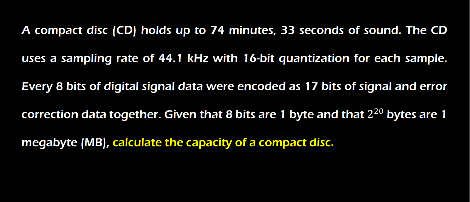 Solved A compact disc (CD) holds up to 74 minutes, 33 | Chegg.com