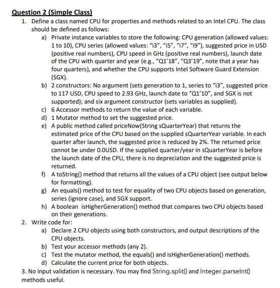 Solved Question 2 (Simple Class) 1. Define a class named CPU | Chegg.com