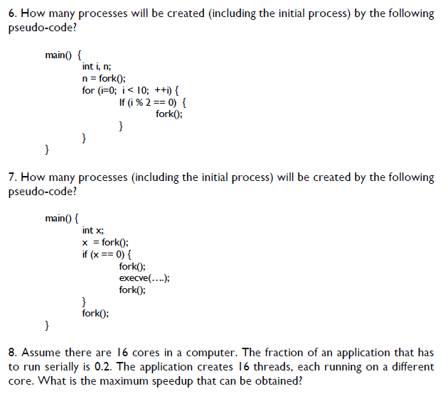 6. How many processes will be created (including the | Chegg.com