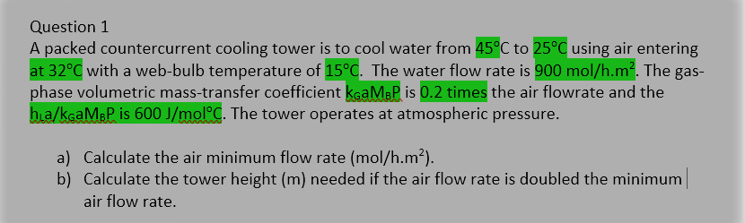Solved Question 1 A packed countercurrent cooling tower is | Chegg.com