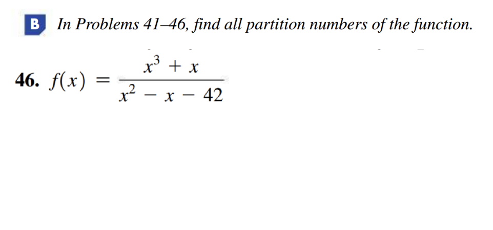 Solved B In Problems 41-46, find all partition numbers of | Chegg.com