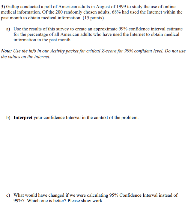 Solved 3) Gallup conducted a poll of American adults in | Chegg.com