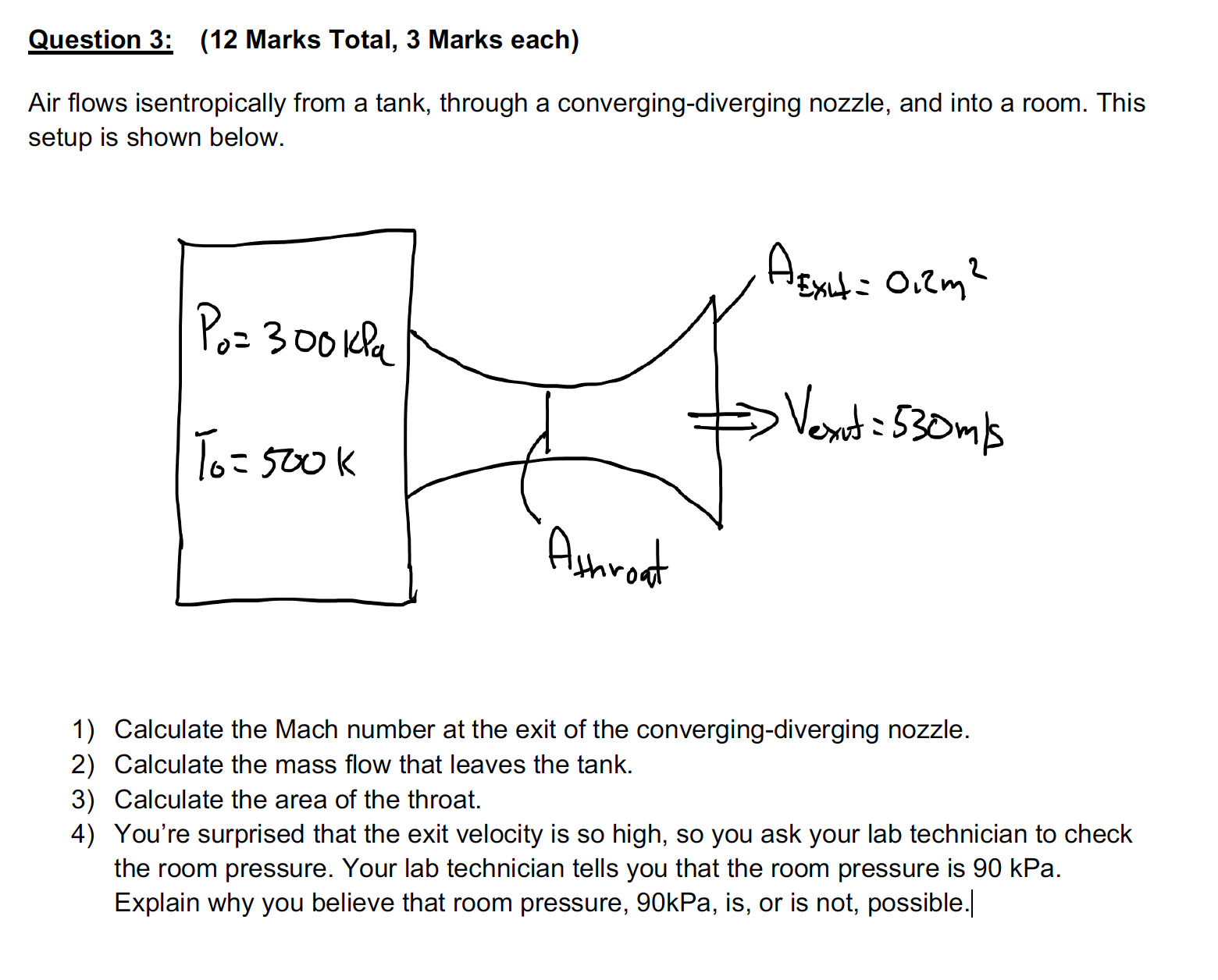 Solved Question 3: (12 ﻿Marks Total, 3 ﻿Marks each)Air flows | Chegg.com
